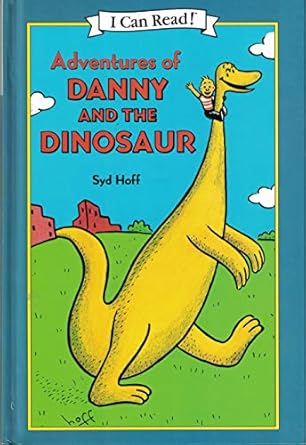 Buy The Adventures of Danny and the Dinosaur (I Can Read Series) Book ...