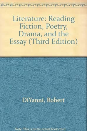 Literature: Reading Fiction, Poetry, Drama, and the Essay (Third ...
