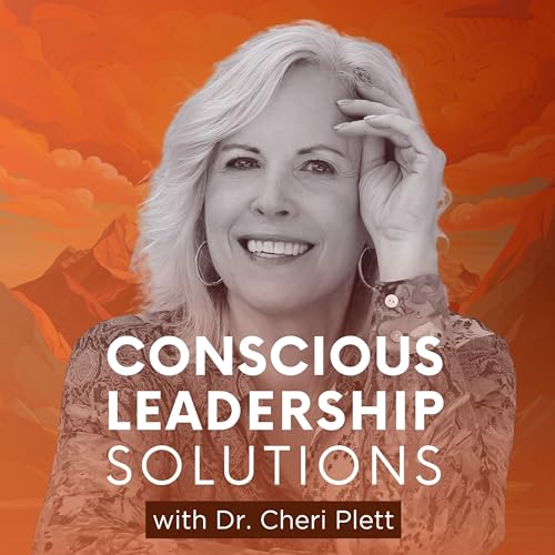 Amazon.com: Conscious Leadership Solutions : Dr. Cheri Plett: Audible ...
