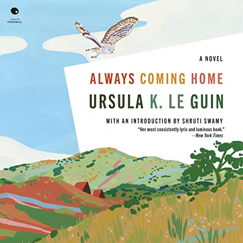 Amazon.com: Always Coming Home: A Novel (Audible Audio Edition): Ursula ...