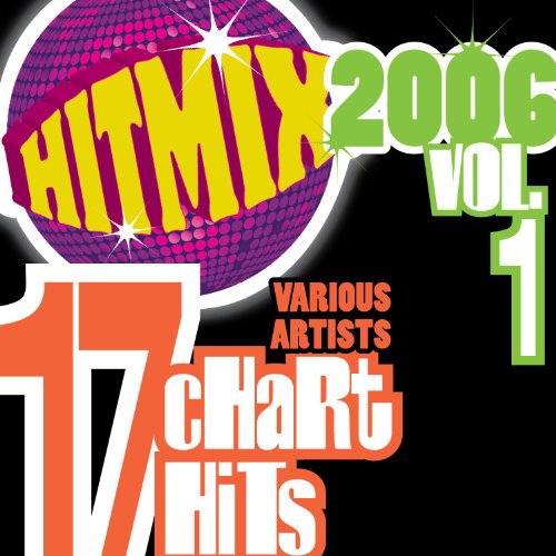 Play Hit Mix 2006 Vol. 1 - 17 Chart Hits by VARIOUS ARTISTS on Amazon Music