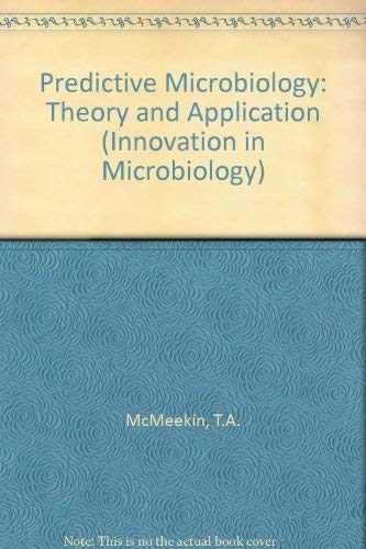 Predictive microbiology: Theory and application (Innovation in ...
