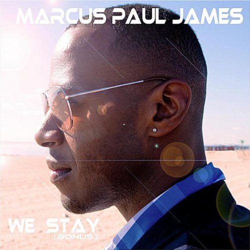 Amazon.co.jp: We Stay (Bonus) : Marcus Paul James: Digital Music
