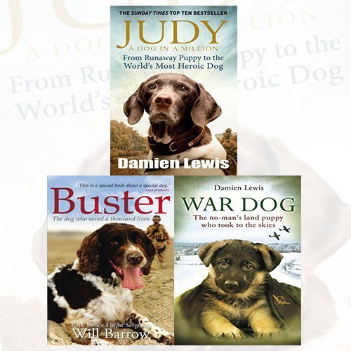 Judy, Buster and War Dogs 3 Books Bundle Collection (Judy: A Dog in a ...