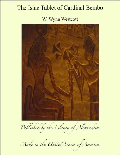 The Isiac Tablet of Cardinal Bembo - Kindle edition by Whaley, Garwood ...