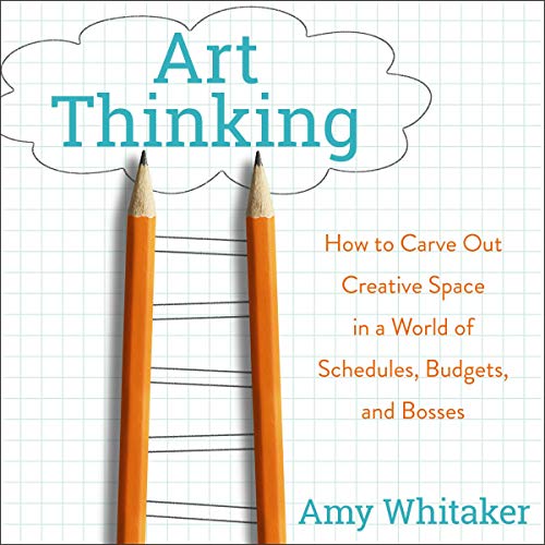 Amazon.com: Art Thinking: How to Carve Out Creative Space in a World of ...