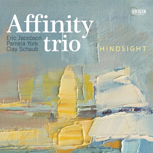Amazon Music - Affinity TrioのHindsight - Amazon.co.jp