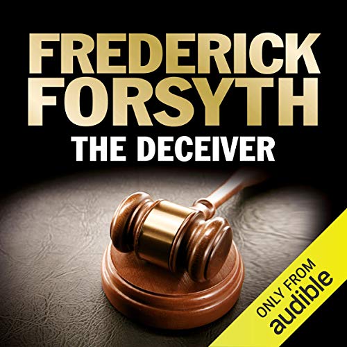 The Deceiver (Audible Audio Edition): Frederick Forsyth, Christian ...