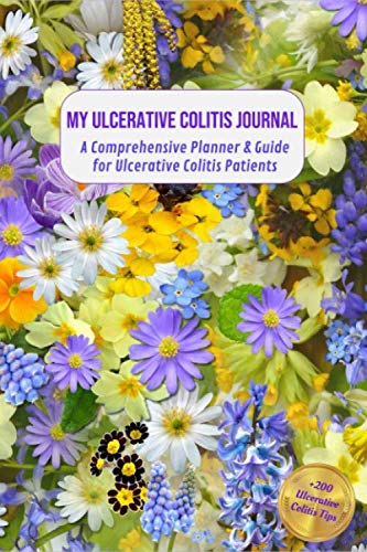 My Ulcerative Colitis Journal: A Comprehensive Planner & Guide for ...