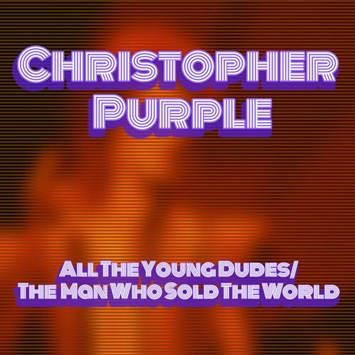 All the Young Dudes/The Man Who Sold the World by Christopher Purple on ...