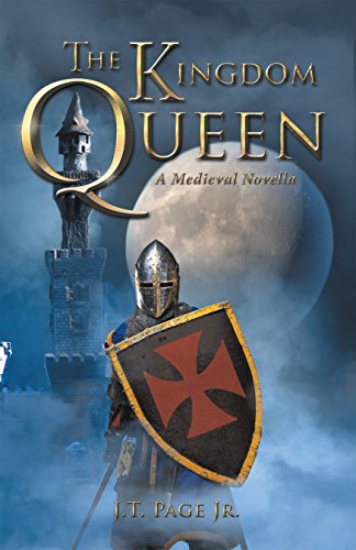 Amazon.com: The Kingdom Queen: A Medieval Novella eBook : Page Jr., J.T ...