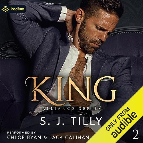 Amazon.com: King: Alliance Series, Book 2 (Audible Audio Edition): S.J. Tilly, Jack Calihan ...