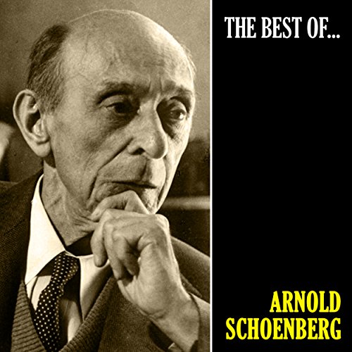 Play The Best of Schoenberg (Remastered) by Arnold Schoenberg on Amazon ...