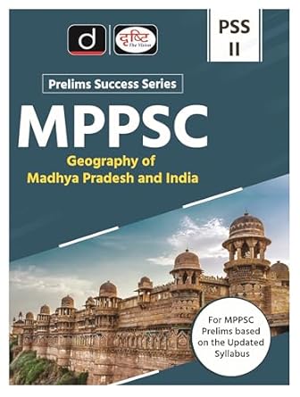 MPPSC (PSS-II) Geography of Madhya Pradesh and India | Drishti IAS ...