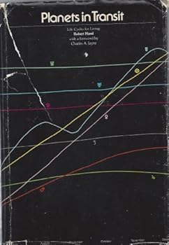 Planets in Transits: Life Cycles for... book by Robert Hand