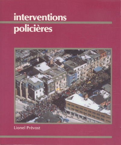 Interventions policieres : Prevost, Lionel: Amazon.it: Libri