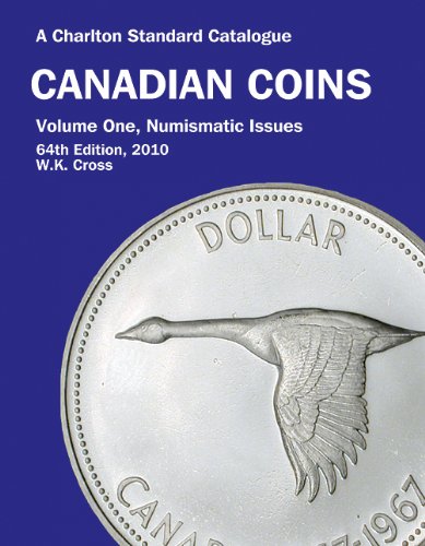 Canadian Coins - Vol. One: Numismatic Issues 2010, 64th Ed. (Charlton's ...