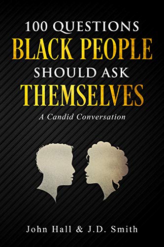 Amazon.co.jp: 100 Questions Black People Should Ask Themselves: A ...