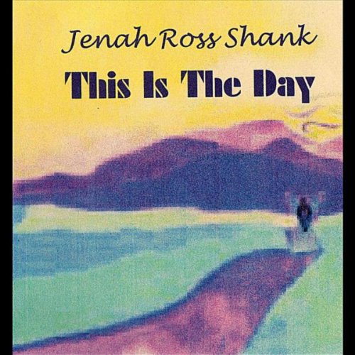 Amazon Music - Jenah Ross ShankのThis Is the Day - Amazon.co.jp