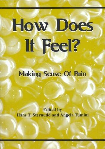 How Does It Feel?: Making Sense of Pain: 9781848880504: Amazon.com: Books