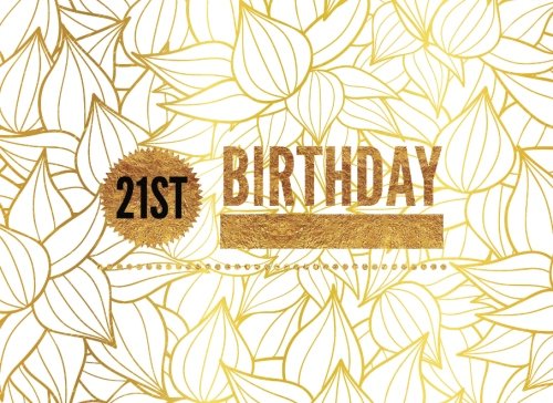 Buy 21st Birthday: Golden Design | Celebration Milestones | Guest Book ...