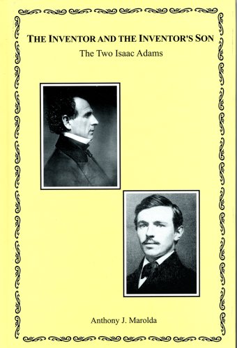 The Inventor and The Inventor's Son: Anthony J. Marolda: 9780979309908 ...