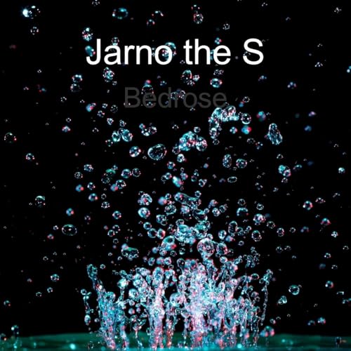 Bedrose de Jarno the S en Amazon Music Unlimited