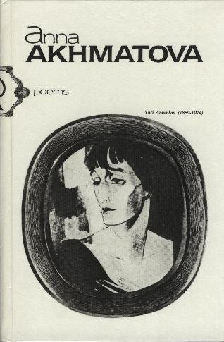 Poems: Akhmatova, Anna Andreevna: 9785050016621: Amazon.com: Books