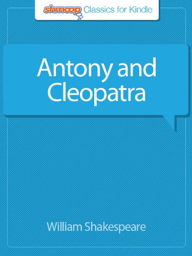 Antony and Cleopatra: Complete Text with Integrated Study Guide from ...