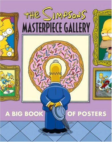 The Simpsons Masterpiece Gallery: A Big Book of Posters (Simpsons ...