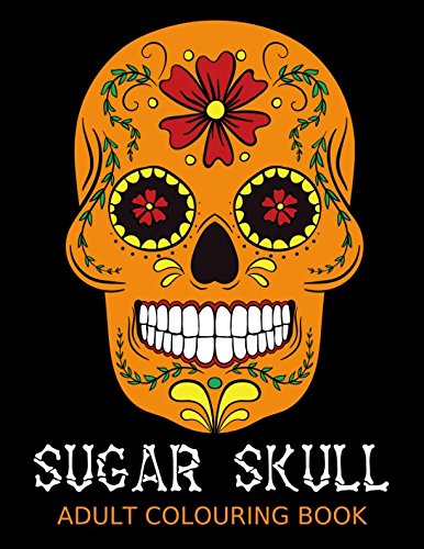 Amazon.com: Sugar Skull Colouring Book: Adult Colouring Book ...