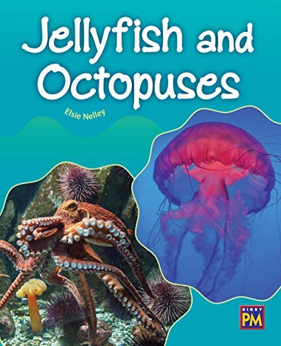 Jellyfish and Octopuses: Leveled Reader Gold Level 21 (Rigby PM ...