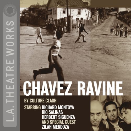 Chavez Ravine (Audio Download): Culture Clash, Zilah Mendoza, Richard ...