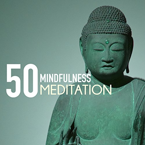 Play Mindfulness Meditation 50 - Peaceful Ambient to Soothe Your Mind ...