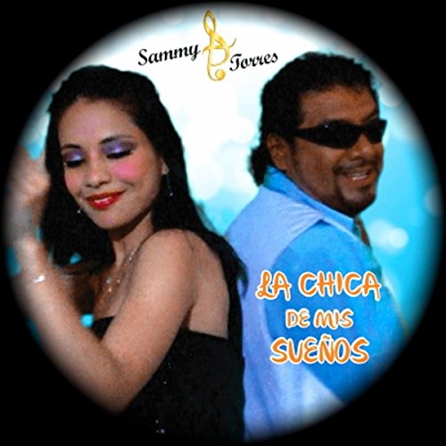 Amazon.com: La chica de mis sueños : Sammy Torres: Digital Music