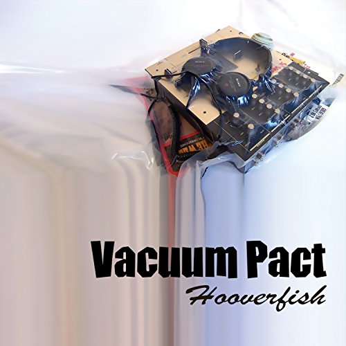 Amazon.com: Vacuum Pact : Hooverfish: Digital Music