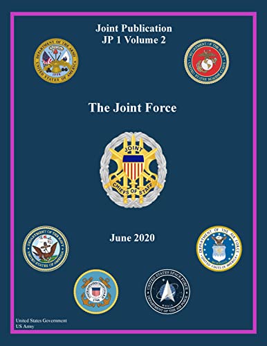 Amazon.com: Joint Publication JP 1 Volume 2 The Joint Force June 2020 ...