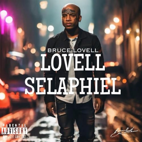 Amazon.com: Lovell Selaphiel [Explicit] : Bruce Lovell: Digital Music