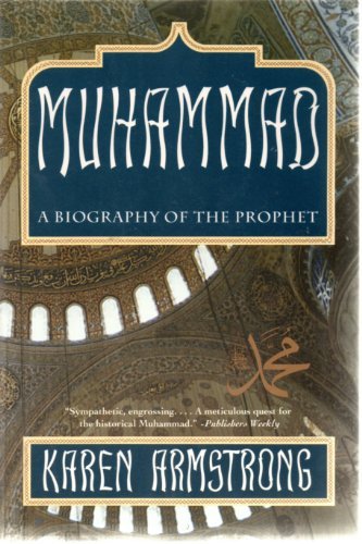 Muhammad: A Biography of the Prophet: Karen Armstrong: 9780062500144 ...