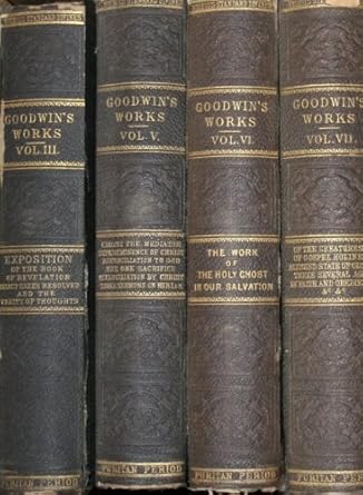 The Works of Thomas Goodwin: 12 Volume Set: Thomas Goodwin: Amazon.com ...