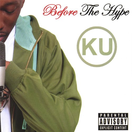 Amazon.com: Before The Hype : KU: Digital Music