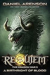 Amazon.com: A Legacy of Light (Requiem: The Dragon War Book 1) eBook : Arenson, Daniel: Kindle Store