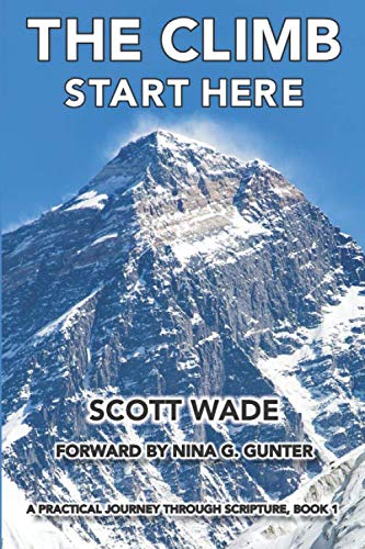 THE CLIMB-Start Here: A Practical Journey Through Scripture - Book 1 ...