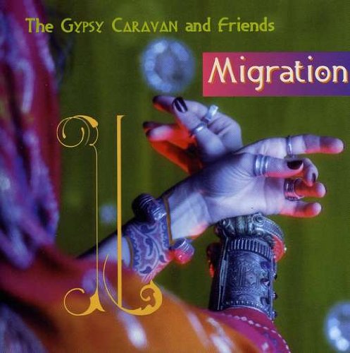 Gypsy Caravan - Migration - Amazon.com Music