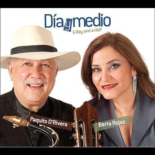 Reproducir Día y Medio de Berta Rojas & Paquito D' Rivera en Amazon Music
