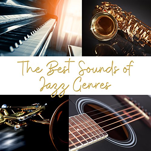 Amazon.com: The Best Sounds of Jazz Genres: Instrumental Background ...