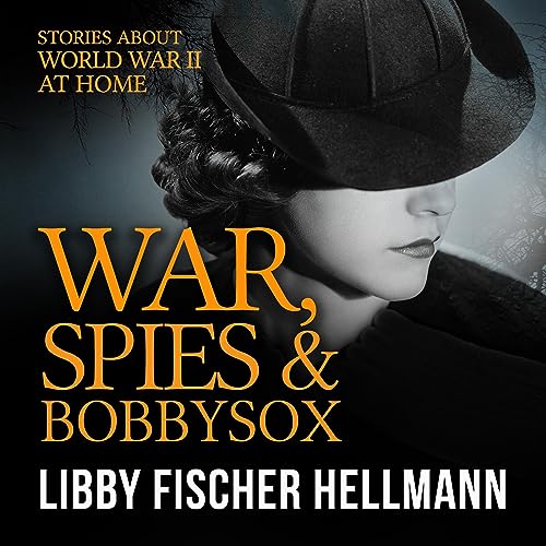 Amazon.co.jp: War, Spies & Bobby Sox (Audible Audio Edition): Libby Fischer Hellmann, Diane ...