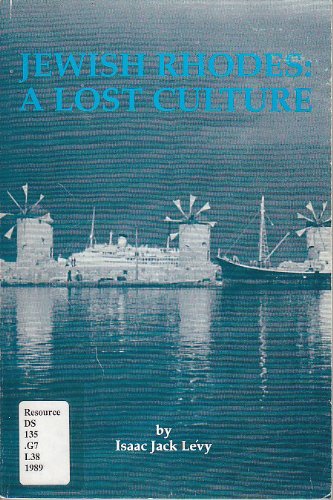 Jewish Rhodes: A lost culture: Lévy, Isaac Jack: Amazon.com: Books