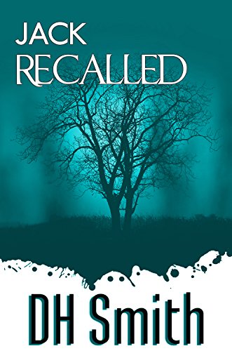 Jack Recalled (Jack of All Trades Book 7) - Kindle edition by Smith, DH ...