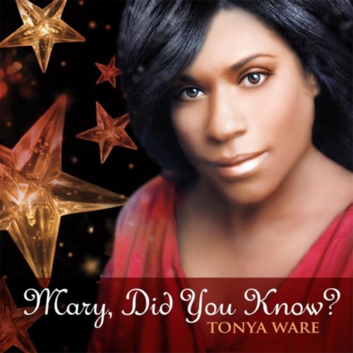 Play Mary, Did You Know? by Tonya Ware on Amazon Music